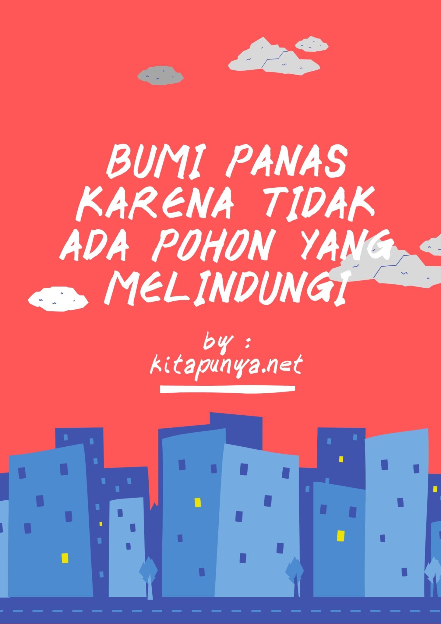 50 Contoh Slogan Lingkungan Hidup yang Menyindir - Kitapunya.net