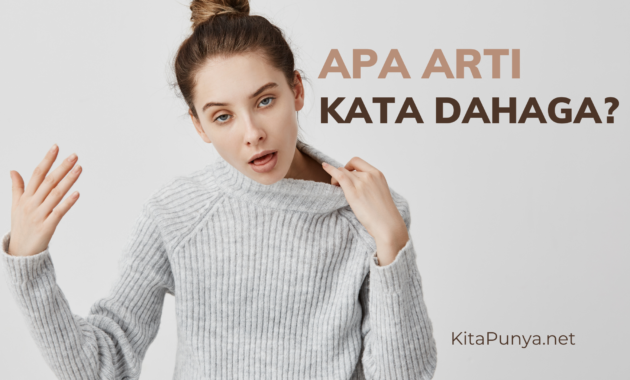 Arti Kata Dahaga dalam KBBI dan Contoh Kalimatnya - Kita Punya