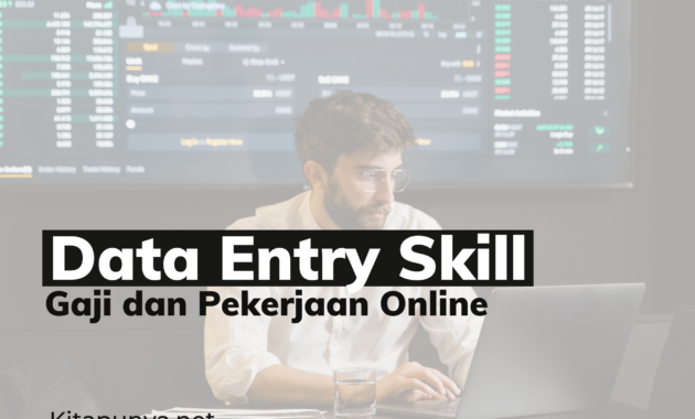 Skill Data Entry dan Pekerjaan Data Entry Online - Kita Punya