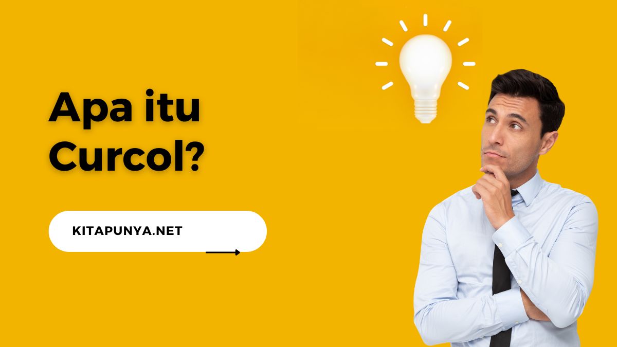 Curcol Adalah - Apa artinya Curcol? - Kita Punya